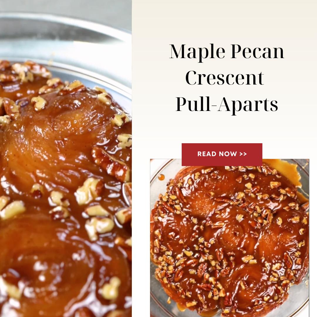 Maple Pecan Crescent Pull-Aparts – Jakeman's Maple Syrup